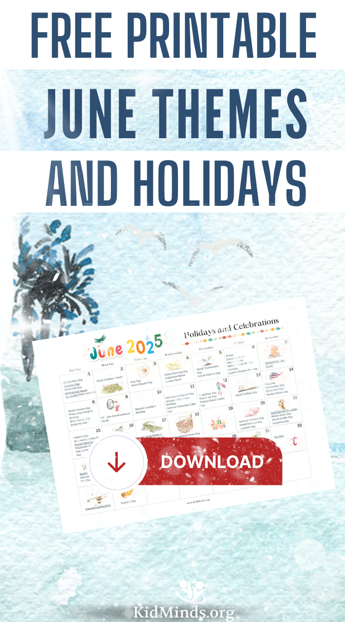The Best June Themes and Holidays (Free PDF) | KidMinds