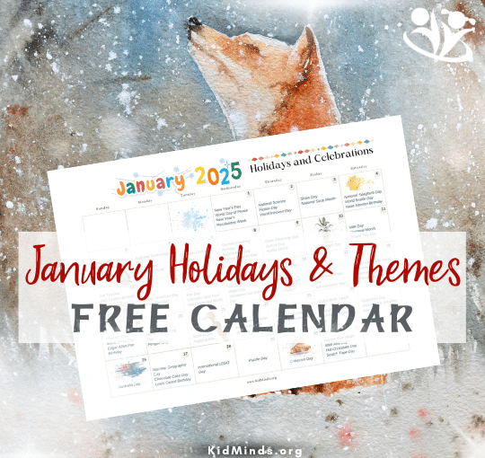 How to Make January Fun (Free Holidays Calendar) | KidMinds