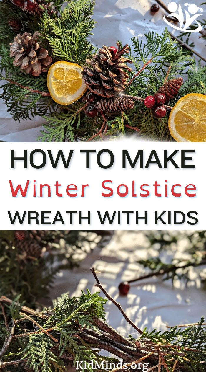 How to Make Winter Solstice Wreath With Kids | KidMinds