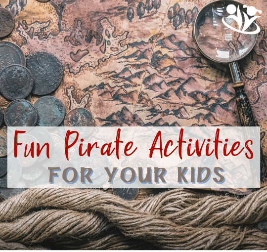 The Best & Most Exciting Pirate Activities | KidMinds