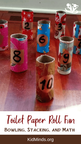 Toilet Paper Roll Bowling, Stacking and Math Practice | KidMinds