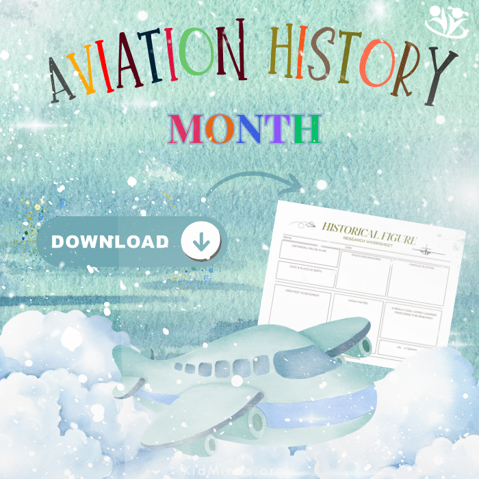 The Most Famous Aviators in History (Free Printable) | KidMinds