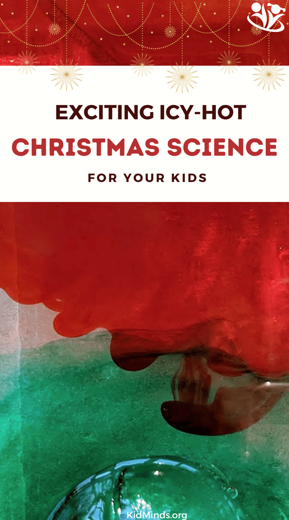 Exciting Icy-Hot Christmas Science for Your Kids | KidMinds