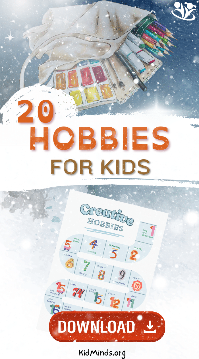 The Best Hobbies For Kids (Free PDF) | KidMinds