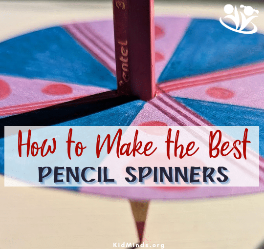 How to Make Pencil Spinners (Science Craft) | KidMinds