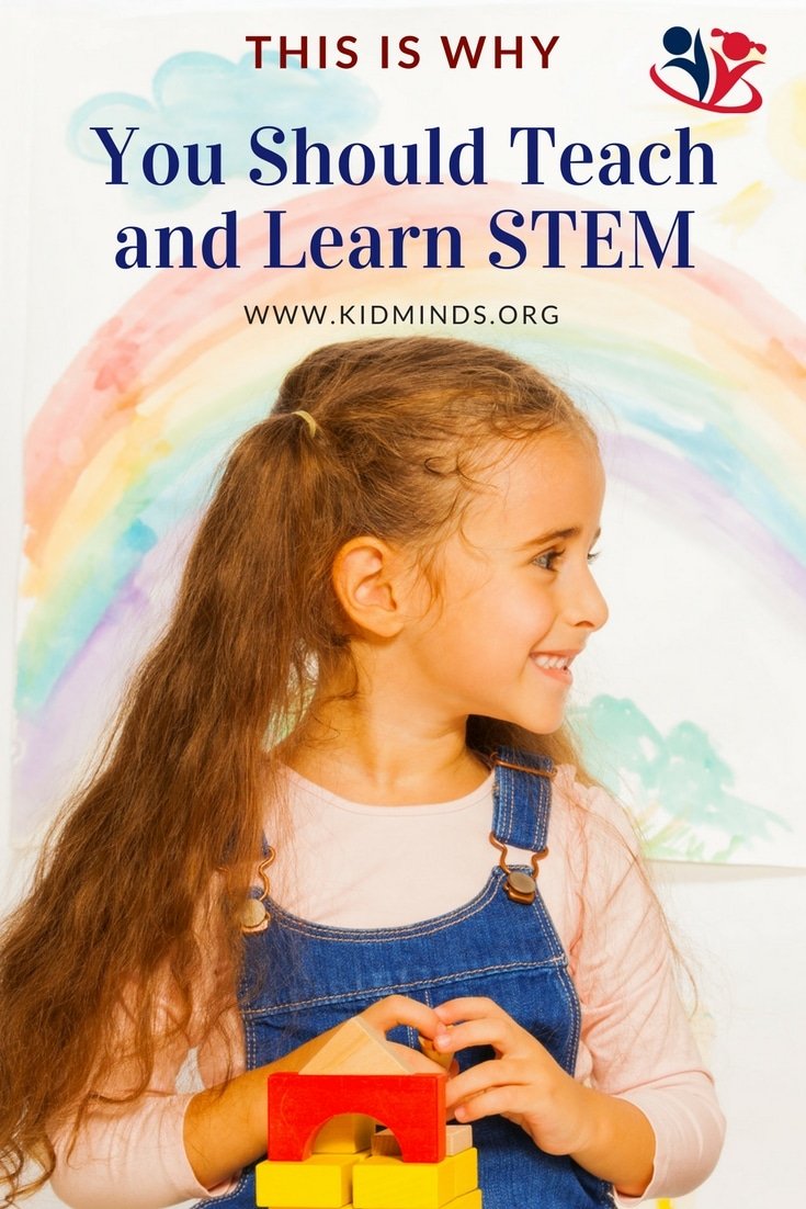 This Is Why You Should Teach and Learn STEM | KidMinds