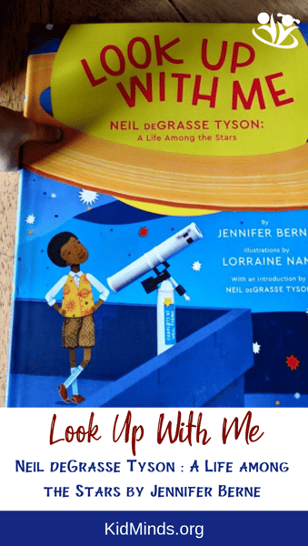 Look Up With Me: Neil deGrasse Tyson, Jennifer Berne (Review) | KidMinds
