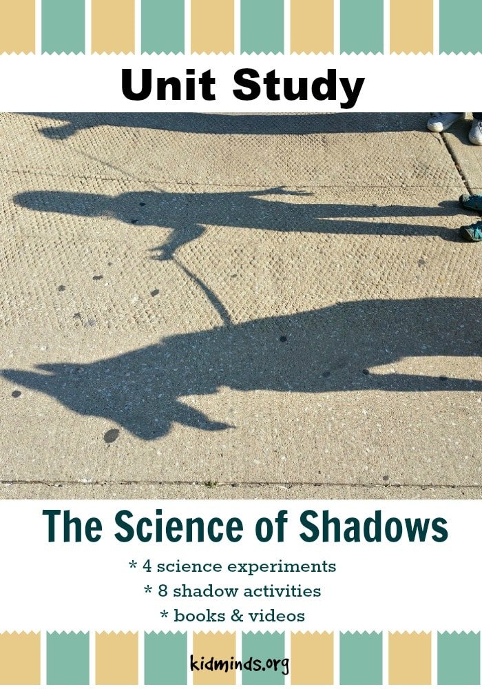 The Science of Shadows (Unit Study) | KidMinds