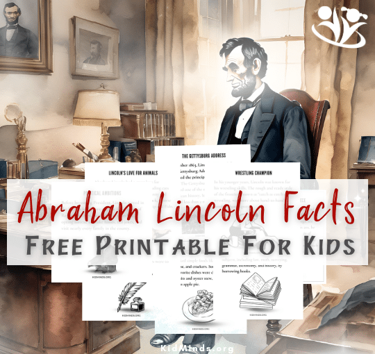 The Best Lincoln Facts For Kids (Free PDF) | KidMinds