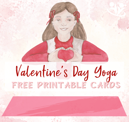 The Best Valentine’s Day Yoga For Kids (Free PDF) | KidMinds