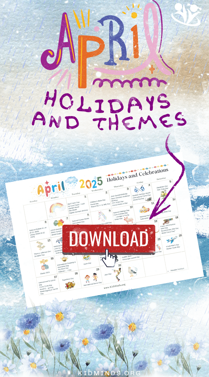 The Best April Holidays and Themes (Free PDF) | KidMinds