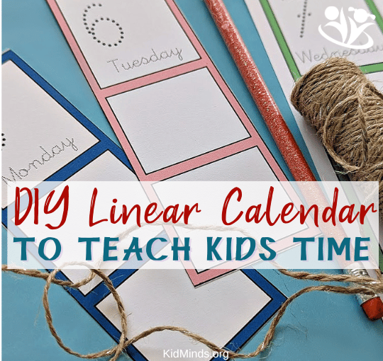 The Best Linear Calendar to Teach Time (Free PDF) | KidMinds