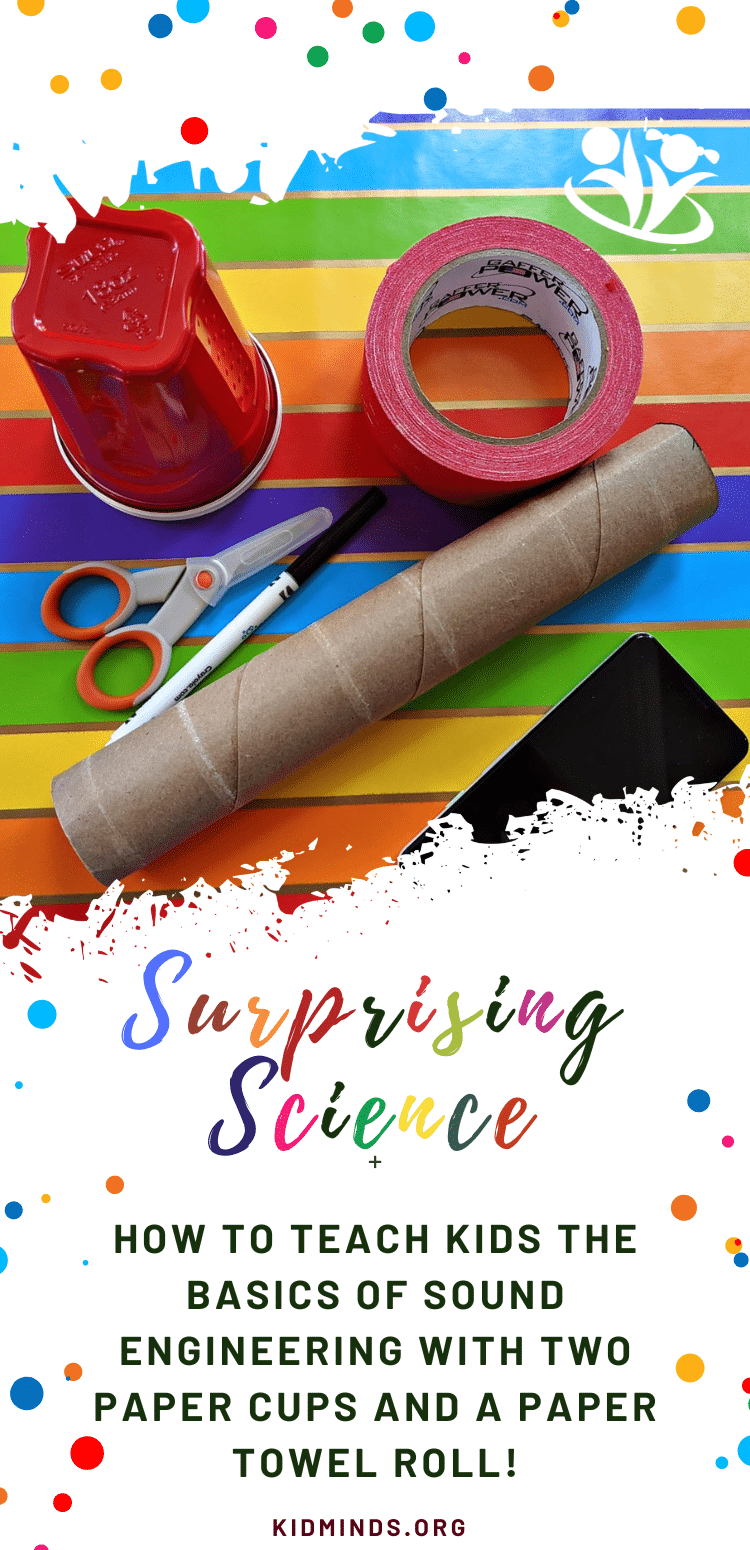 Magic of Sound Engineering: Easy Amplifier Made From Cups | KidMinds