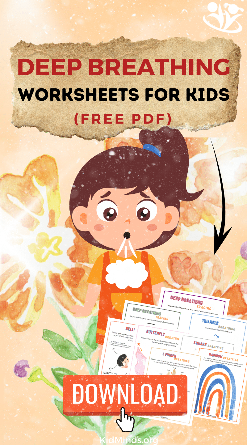 How to Make Deep Breathing Easier (+ Free PDF) | KidMinds