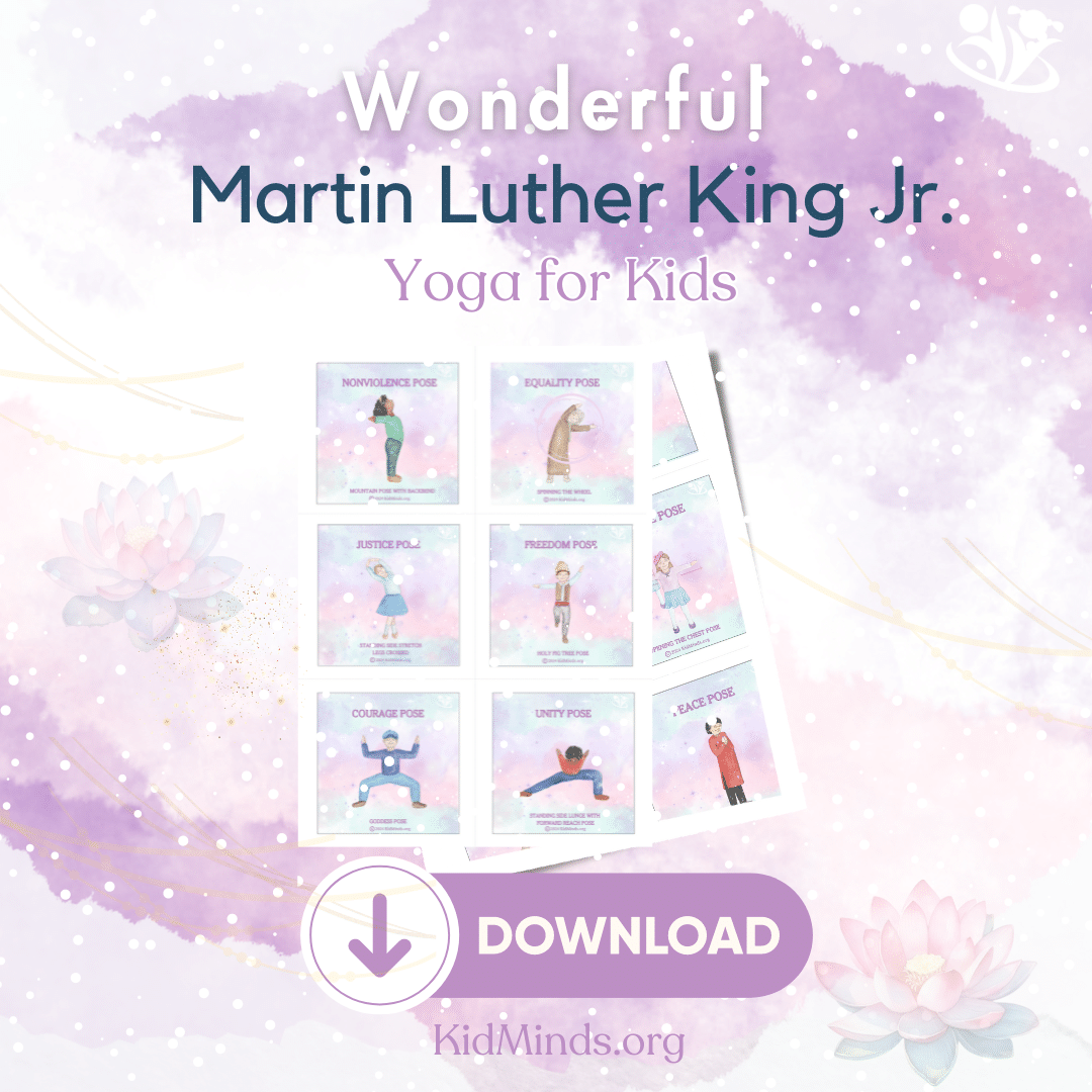 The Best MLK Jr. Yoga for Kids (Free PDF) | KidMinds