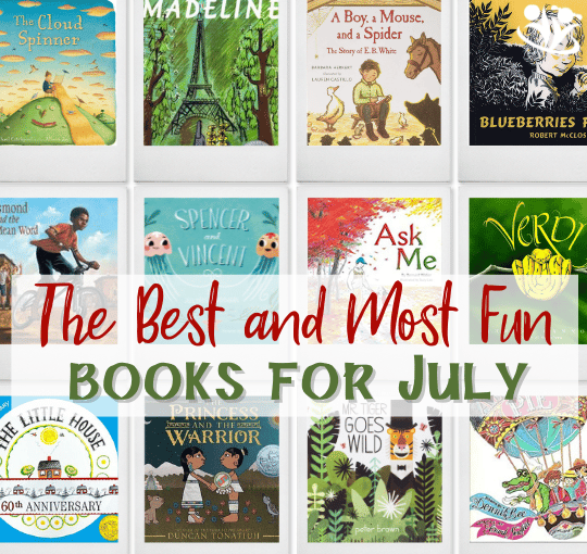 The Best Books to Read in July (Free Calendar) | KidMinds
