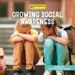 Growing Social Awareness (2022) by Rose, Emily - Booksource