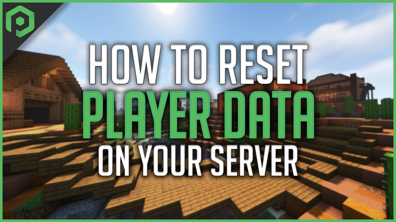 PebbleHost Knowledgebase | How to reset a players data