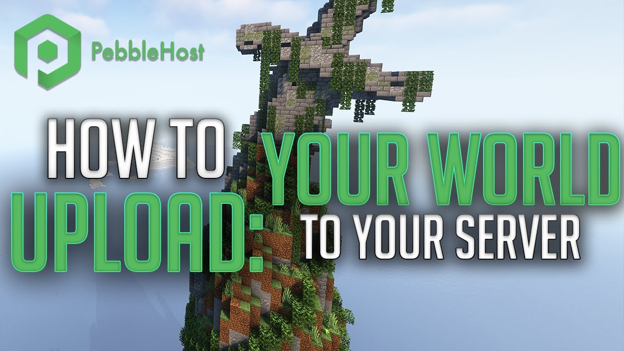 PebbleHost Knowledgebase | Uploading Your Own World PebbleHost Knowledgebase | Uploading Your Own World