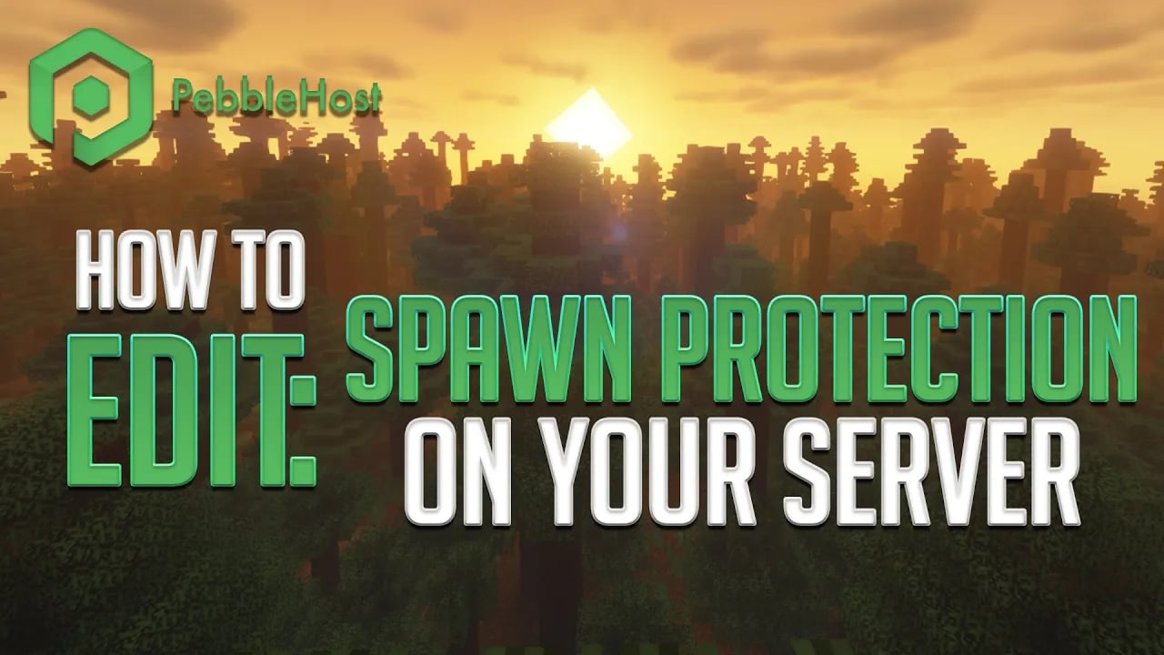 PebbleHost Knowledgebase | Minecraft Spawn Protection PebbleHost Knowledgebase | Minecraft Spawn Protection